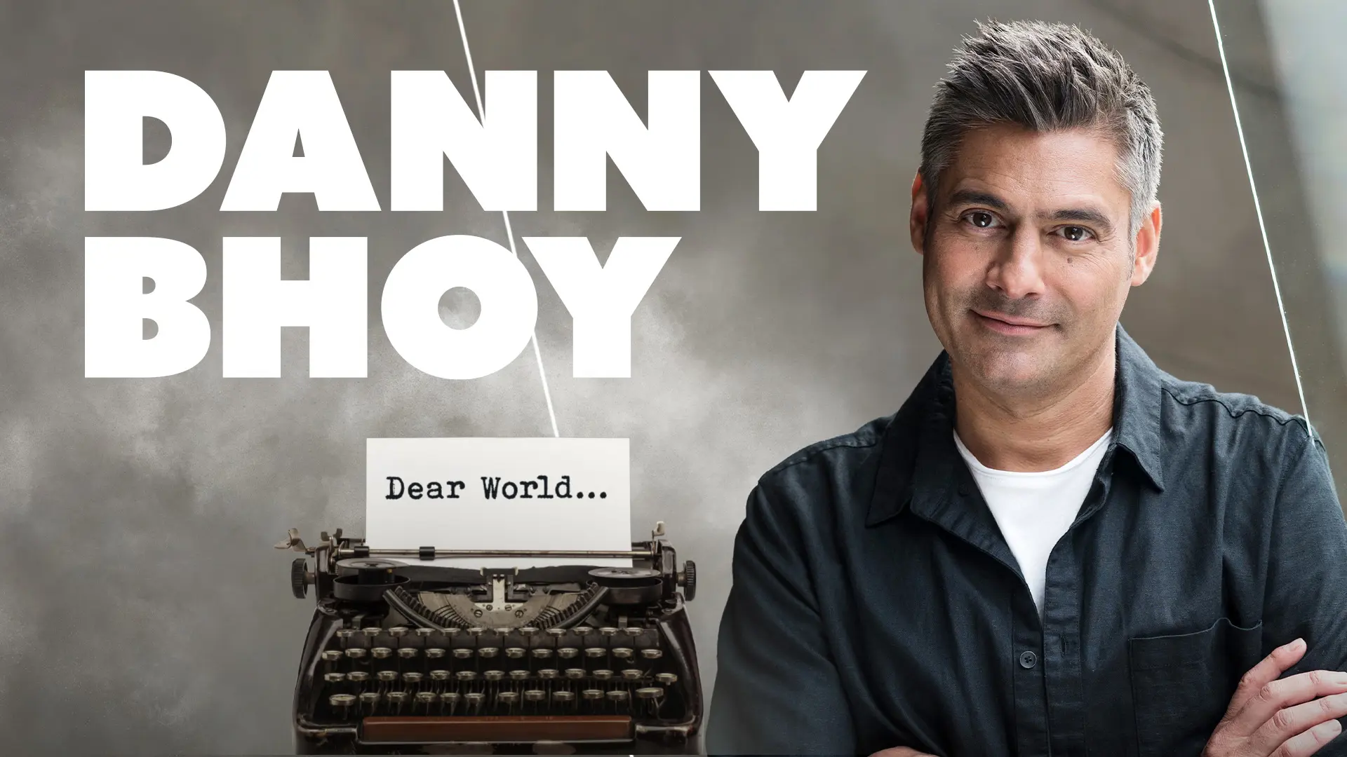 Danny Bhoy - Dear World... Tickets, Tour and Concert Dates – www ...